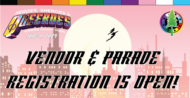 2024-Registration_Open | Sonoma County LGBTQI Pride